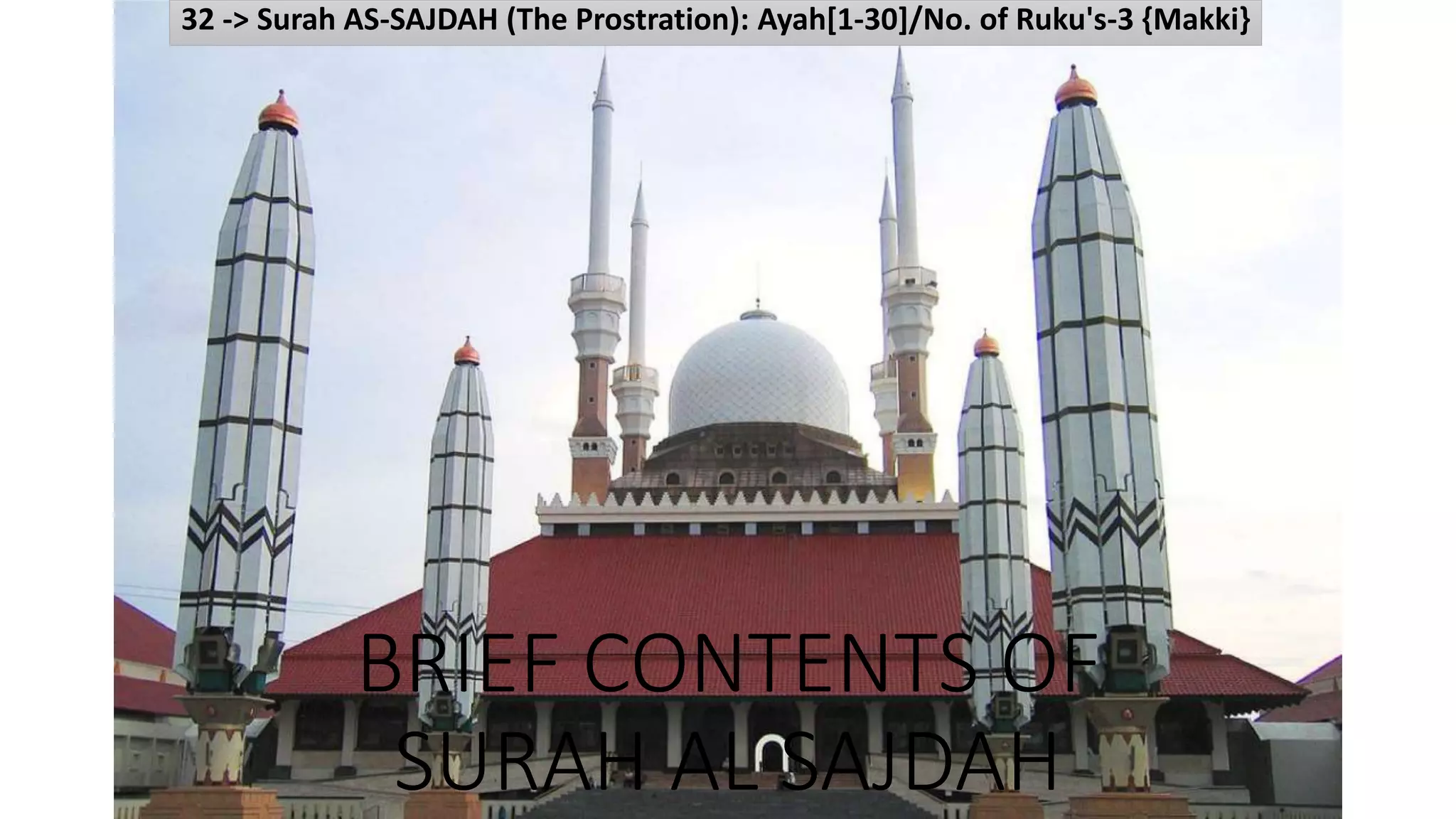 32-34 Contents of Surah Al Sajda Al Ahzab Saba | PPTX