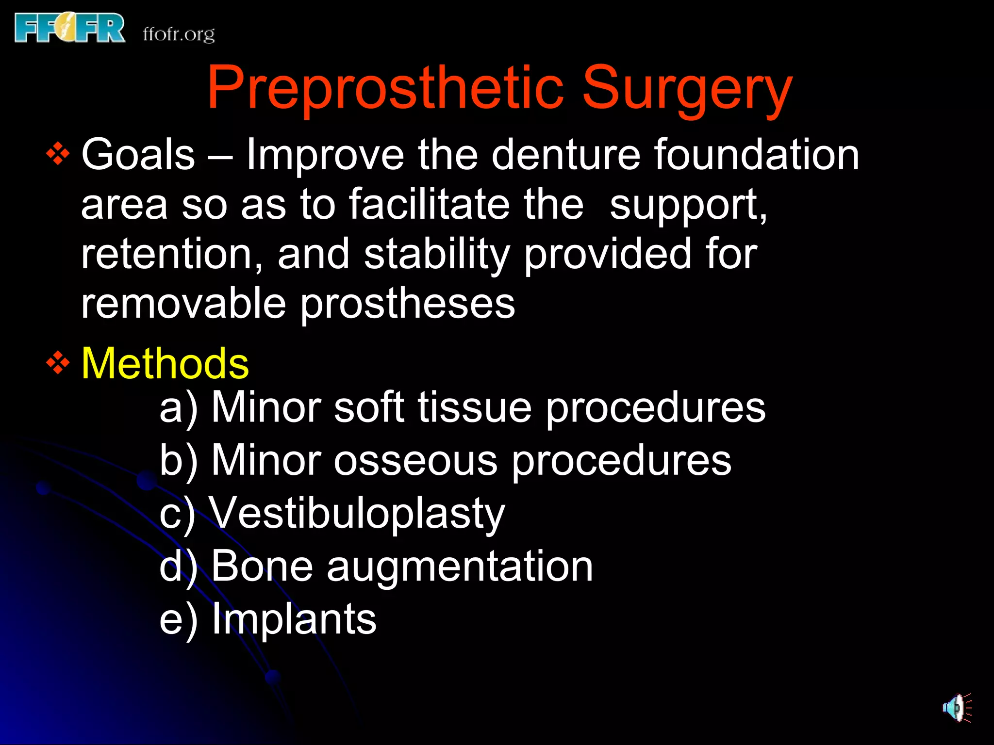 32.preprosthetic surgical procedures (n) | PPT