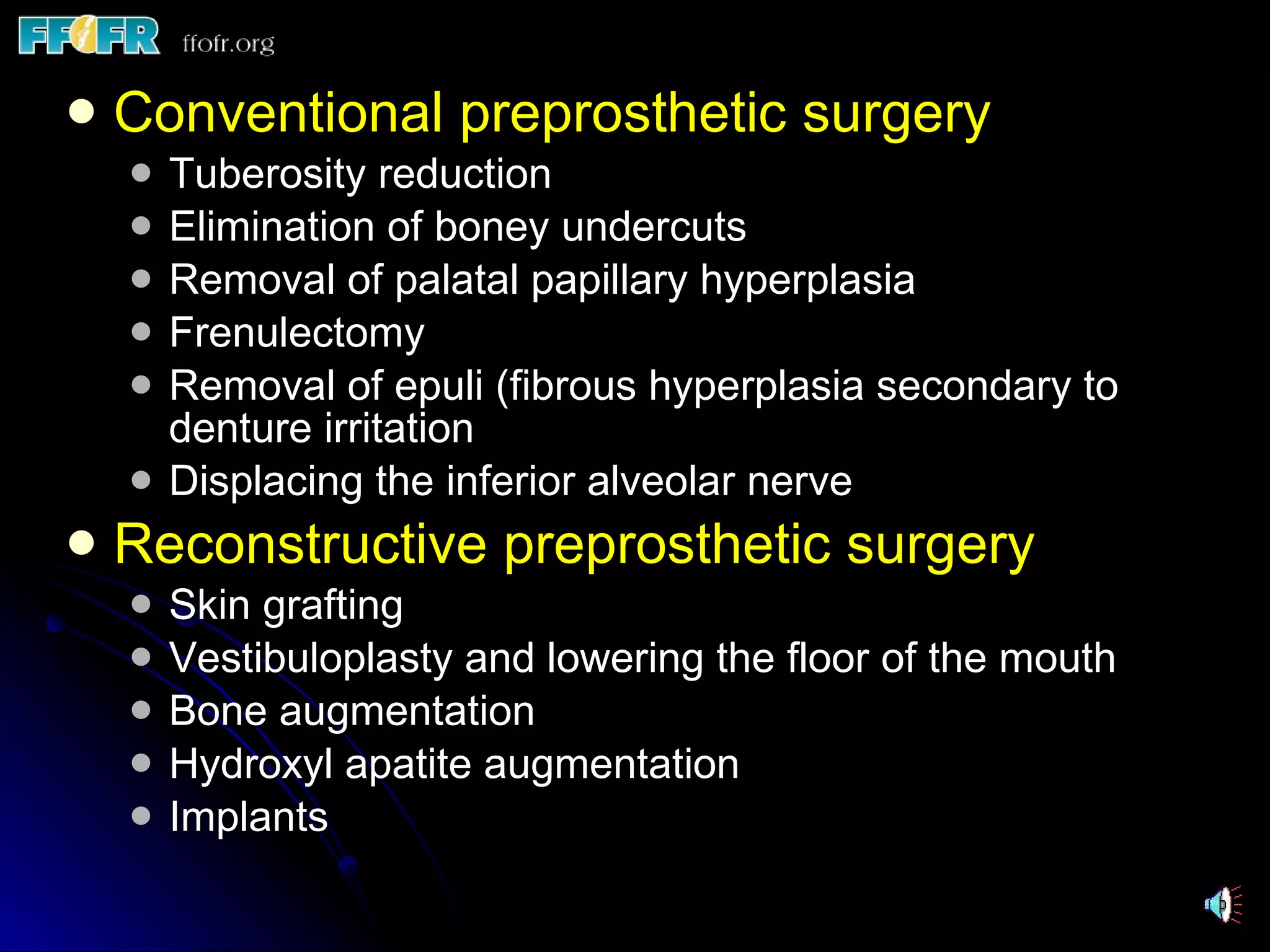 32.preprosthetic surgical procedures (n) | PPT