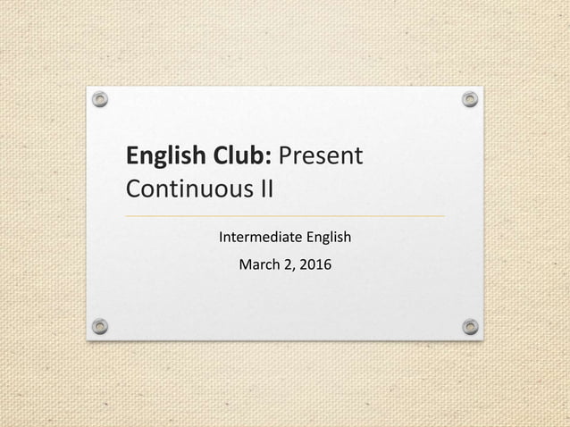 English Speaking Club: 3/2 Present Continuous Tense | PPT