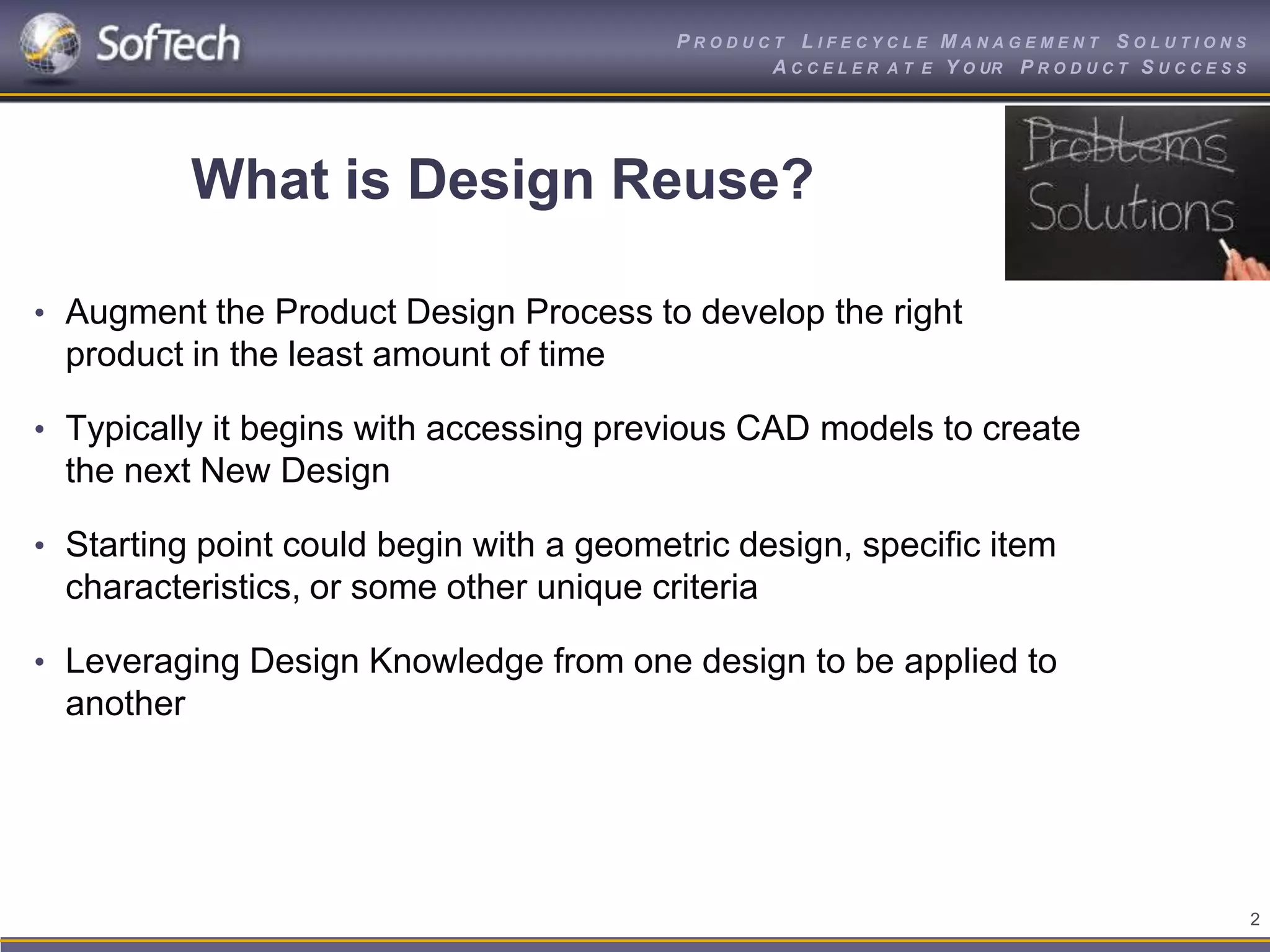 SofTech Achieving Greater Design Reuse | PPTX