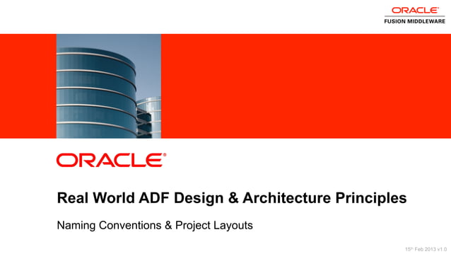 Oracle ADF Architecture TV - Development - Naming Conventions & Project ...