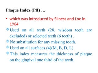 Indices used for periodontal diseases in dentistry | PPT