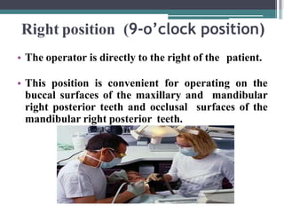 Dental chair position and Patient position.pptx