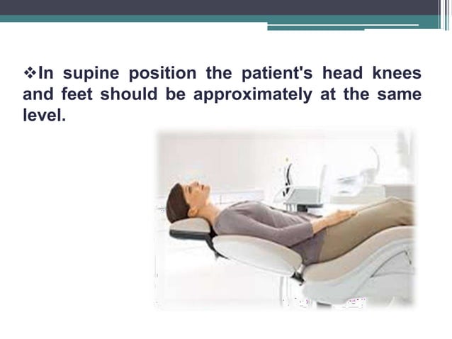 Dental chair position and Patient position.pptx