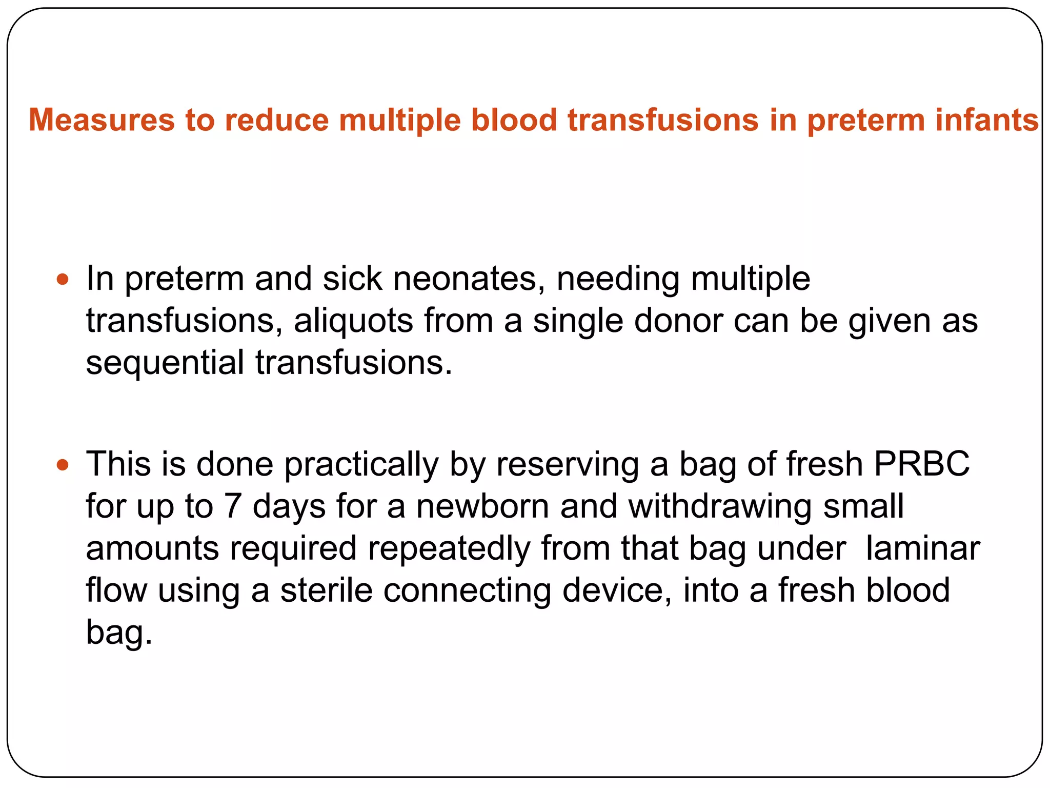 blood transfusion in neonates (British society of hematology) | PPTX