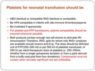 blood transfusion in neonates (British society of hematology) | PPTX