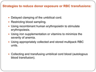 blood transfusion in neonates (British society of hematology) | PPTX