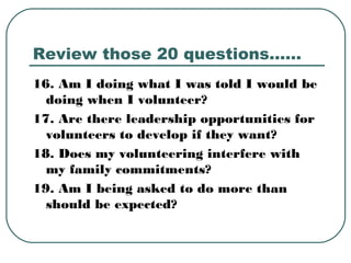 20 Important Questions to Ask When Volunteering | PPT