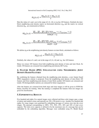 Intra Block and Inter Block Neighboring Joint Density Based Approach for Jpeg Steganalysis | PDF