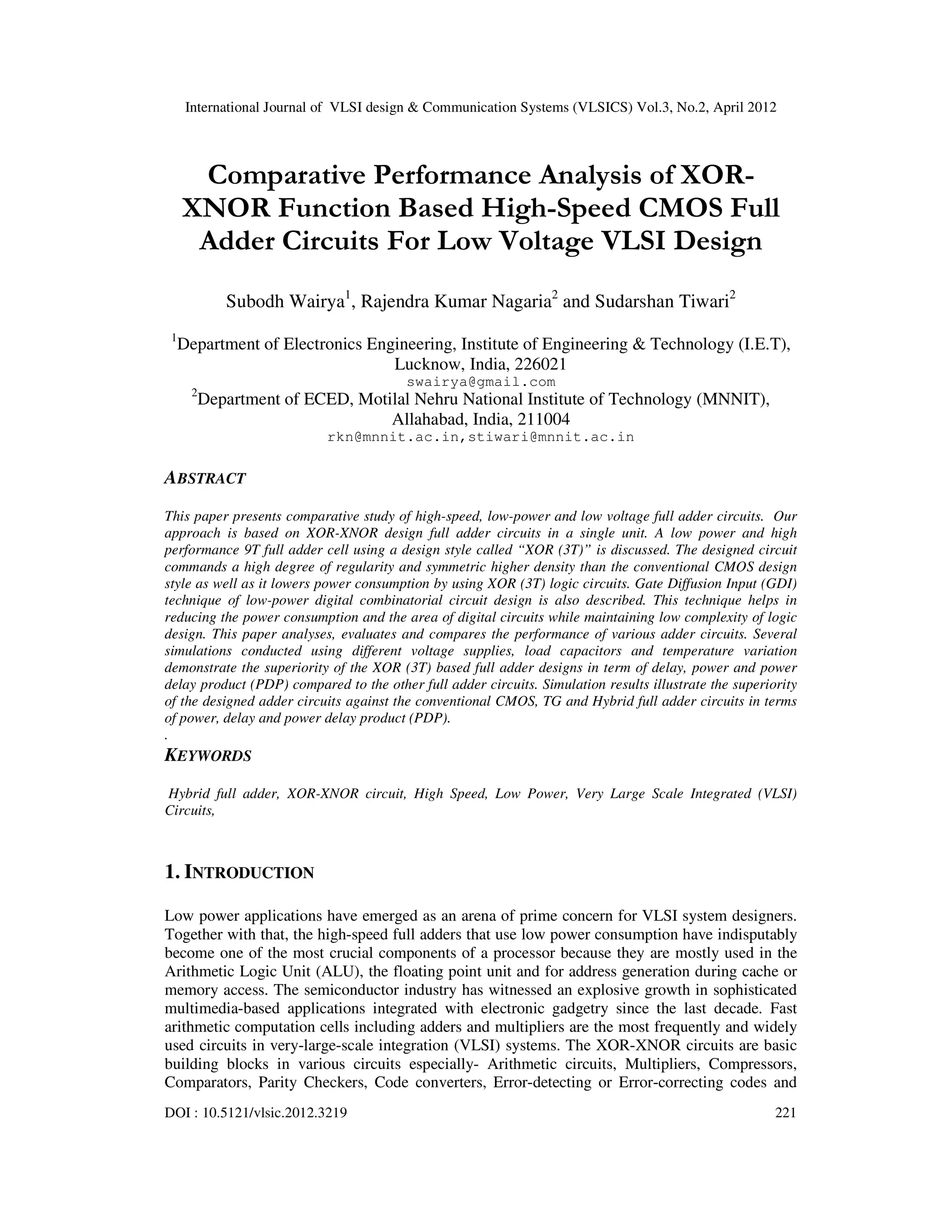 Comparative Performance Analysis of XORXNOR Function Based High-Speed CMOS Full Adder Circuits ...