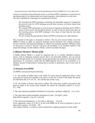 TOWARDS MORE ACCURATE CLUSTERING METHOD BY USING DYNAMIC TIME WARPING | PDF