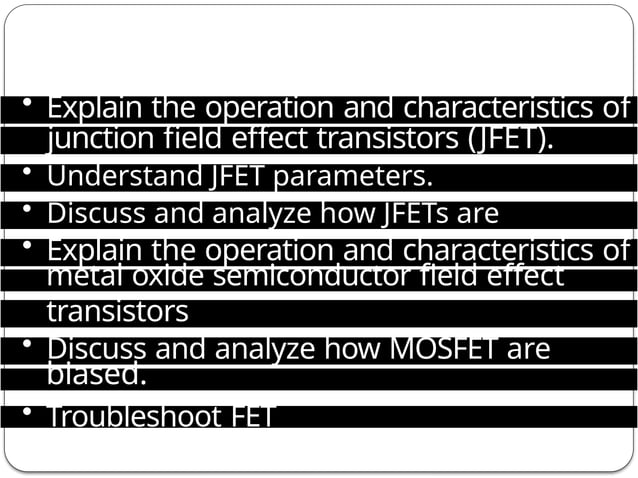 Field Effect Transistors, classification and types.pptx