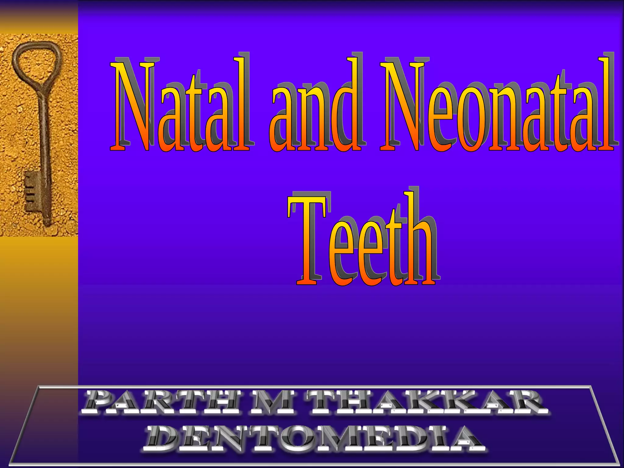 natal neonatal teeth-pedo | PPT
