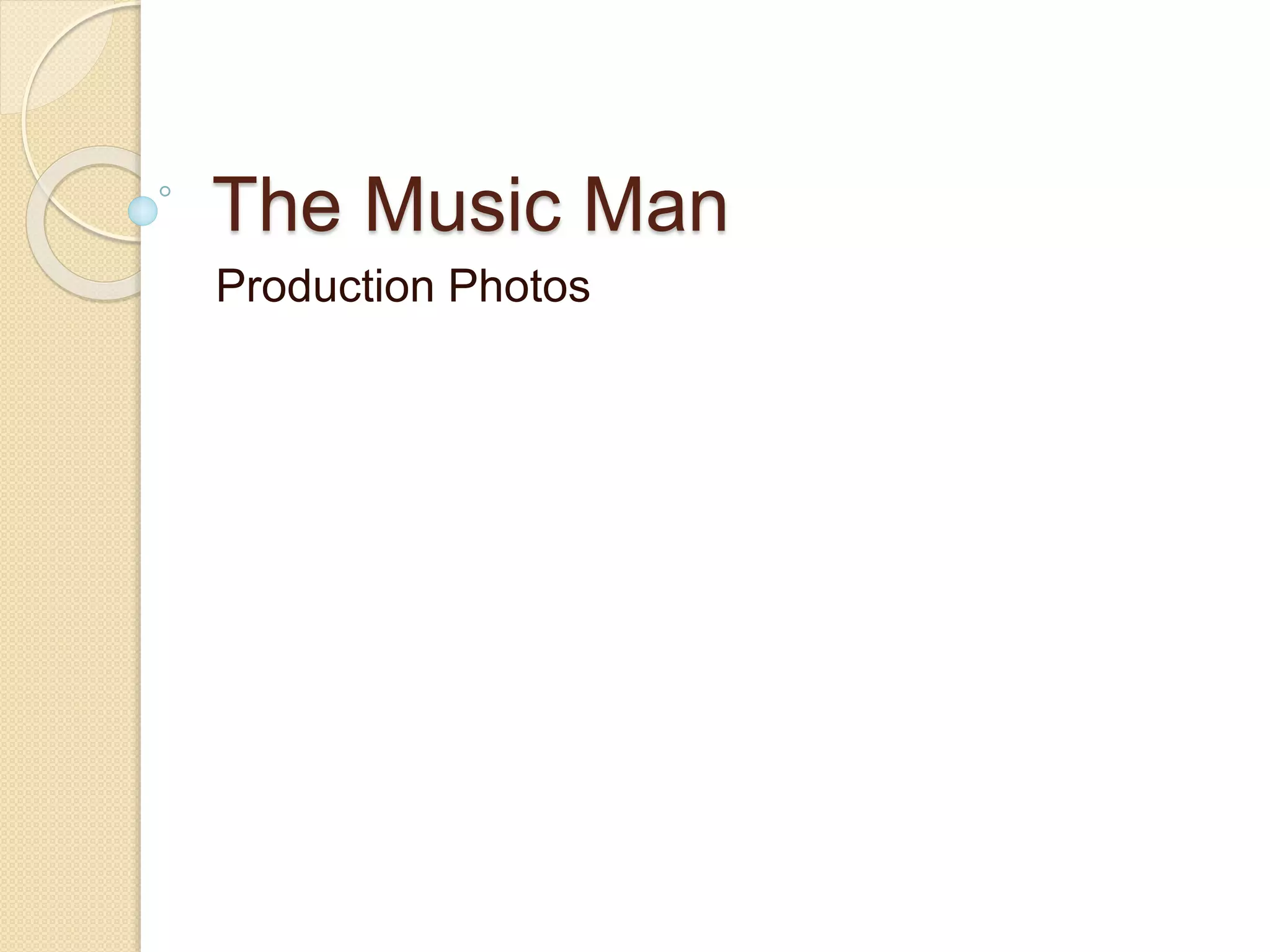 The Music Man | PPTX