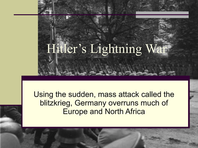 32 1 hitler_s_lightning_war (1) | PPT