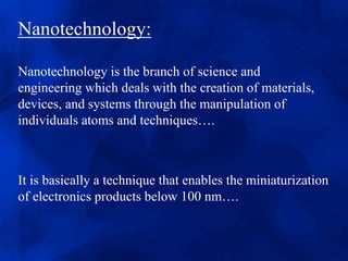 322253456-NANOELECTRONICS-ppt of engineering | PPT | Chemistry | Science