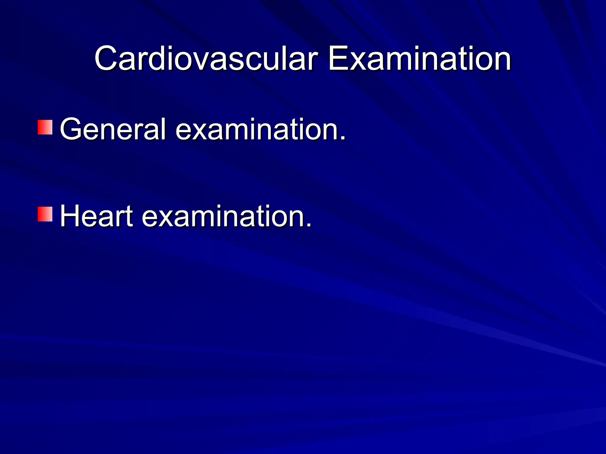 32249_Cardiovascular system Examination.ppt