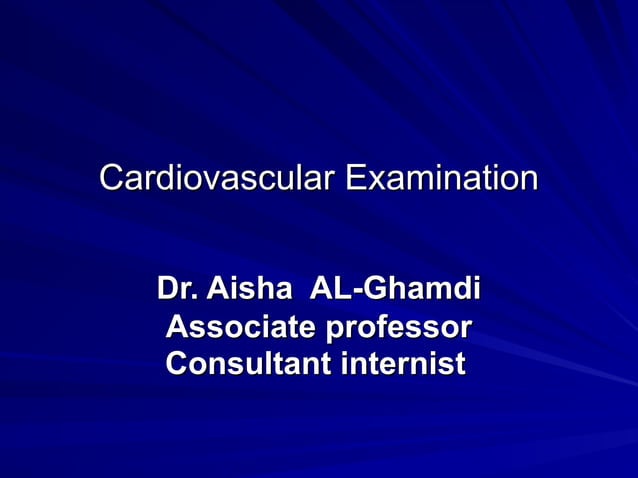 32249_Cardiovascular system Examination.ppt