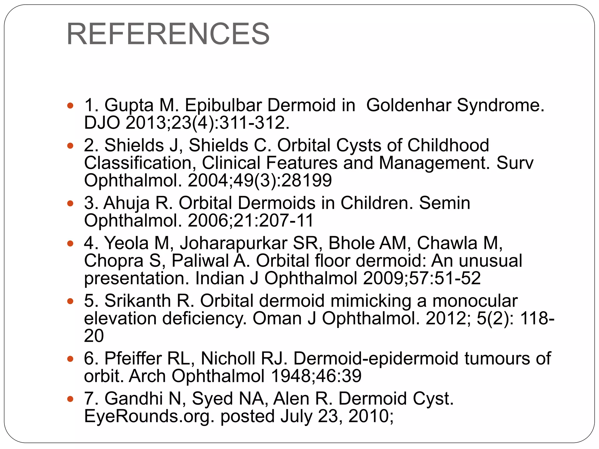 A Rare Case Of Periorbital Dermoid Cyst In Child. | PPTX | Eye and ...