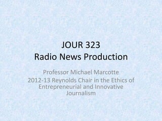 UNR RSJ Radio News Production | PPTX