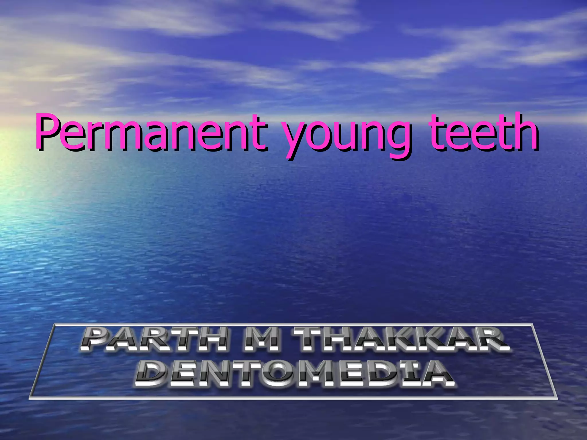 permanent-young-teeth-pedo | PPT