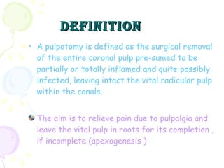 pulpotomy procedures in primary dentition | PPT