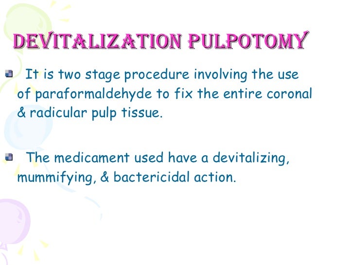 pulpotomy procedures in primary dentition