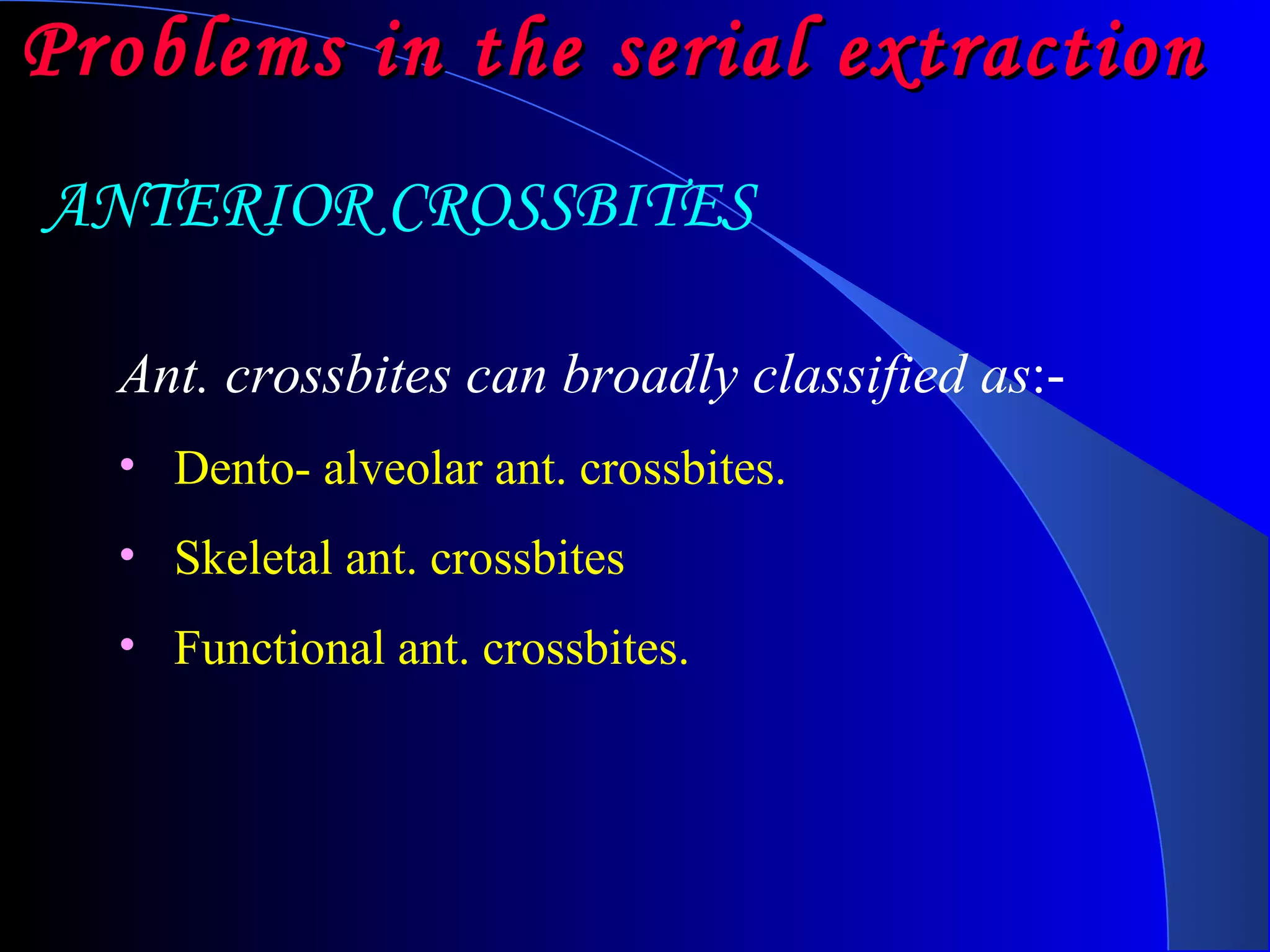 serial extraction | PPT | Dental Health | Diseases and Conditions