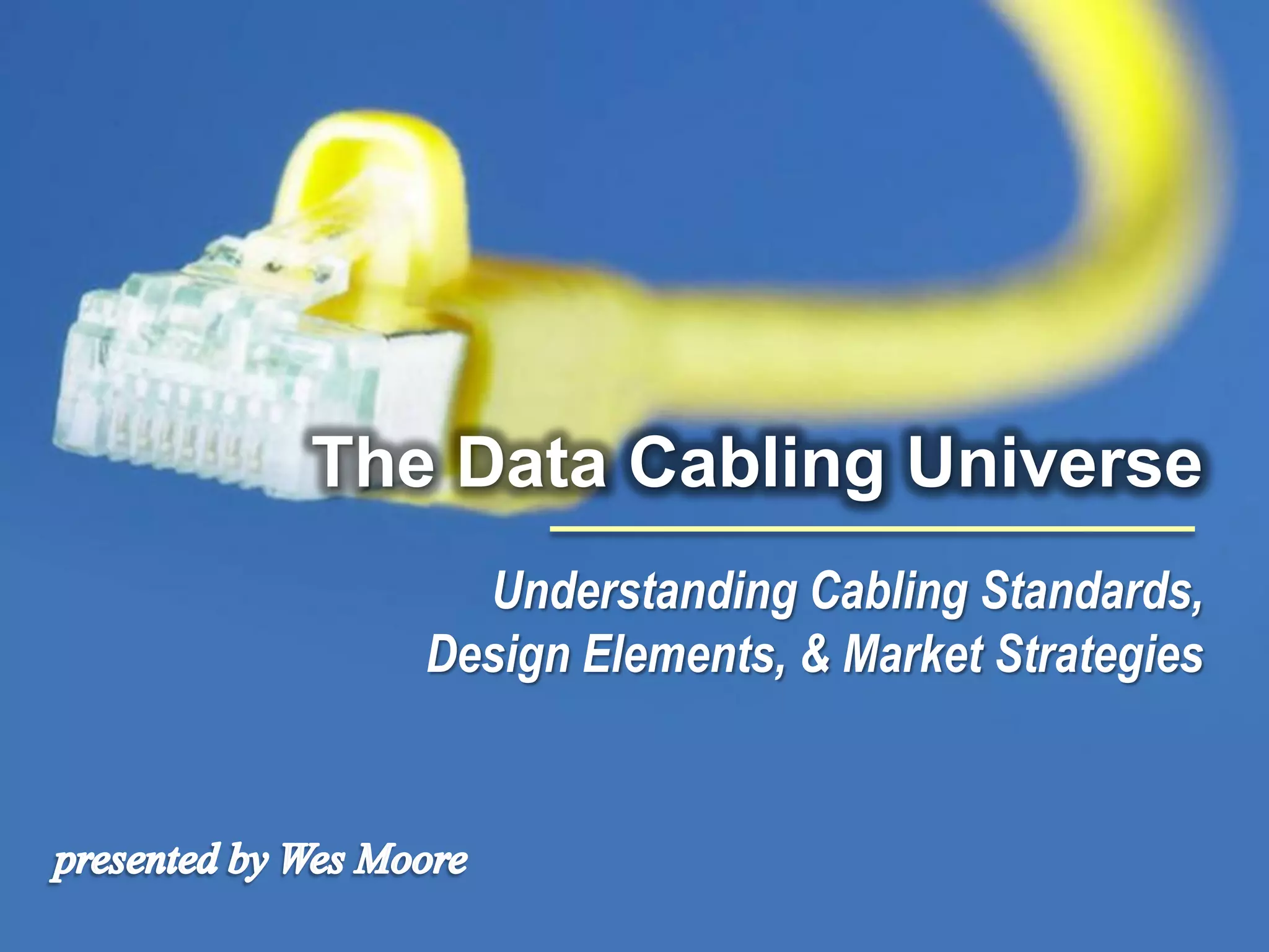 The Data Cabling Universe Training Presentation | PDF