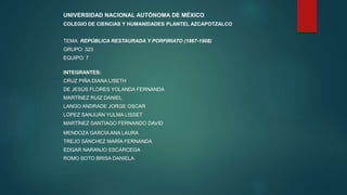 República Restaurada y Porfiriato | PPTX