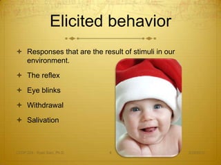 324 02 part 1 elicited behavior, habituation, sensitization | PPTX