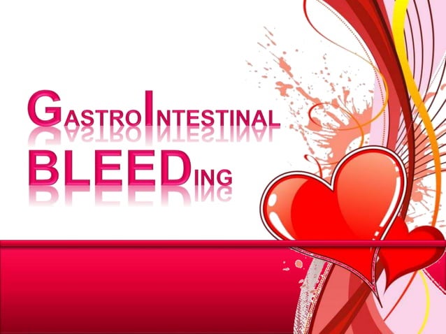 3255739dwe43ew234eds34ew96-GI-Bleed-ppt.ppt