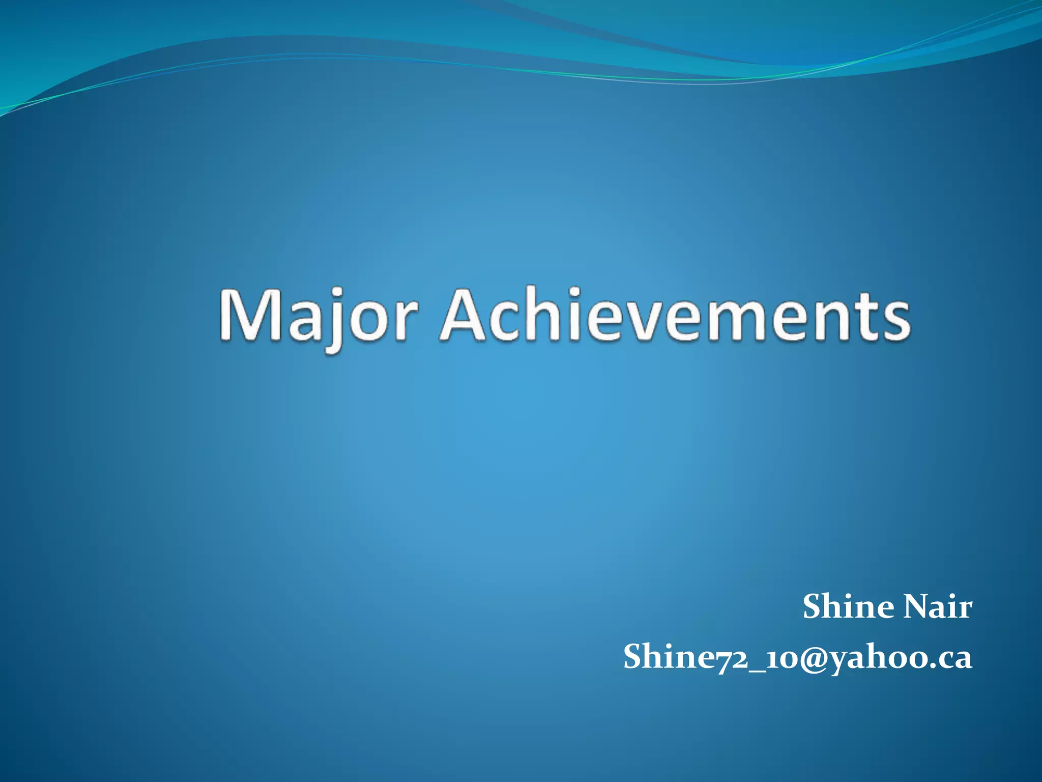 Major Achievements | PPT
