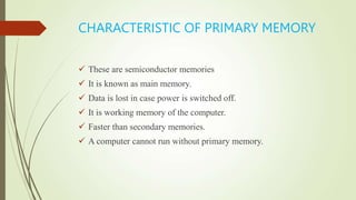 Computer Memory and it types RAM ROM AND CACHE MEMORIES | PPT