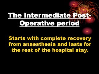 post operative care ppt in detail , can download and learn and share | PPT
