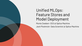 Unified MLOps: Feature Stores & Model Deployment | PPT
