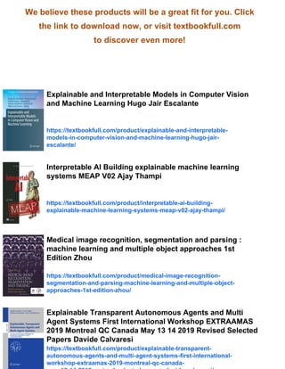 Human and Machine Learning Visible Explainable Trustworthy and ...