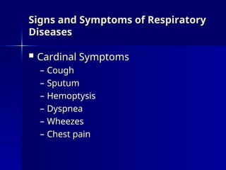 32792_Signs and Symptoms of Respiratory Diseases.ppt