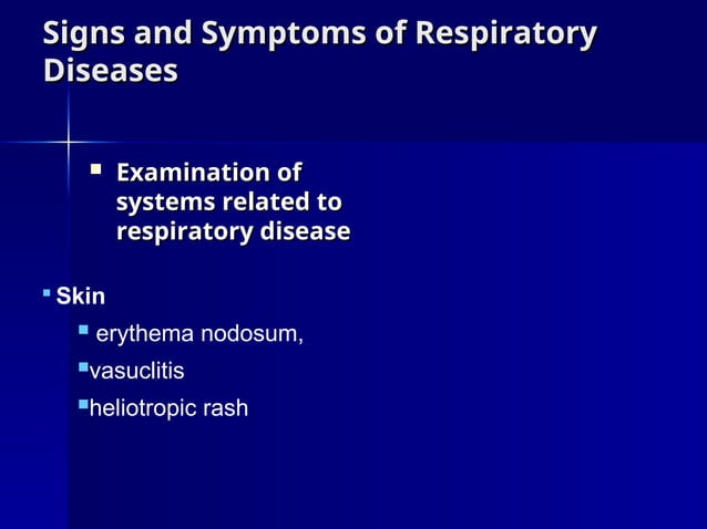 32792_Signs and Symptoms of Respiratory Diseases.ppt