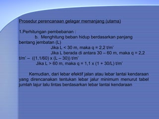 Metode Pelaksanaan Konstruksi Jembatan dan lain | PPT