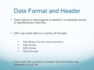 Seismic Analysis Code (SAC) | PPT