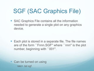 Seismic Analysis Code (SAC) | PPT