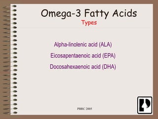 329611014-Omega-3-Fatty-Acids.ppt