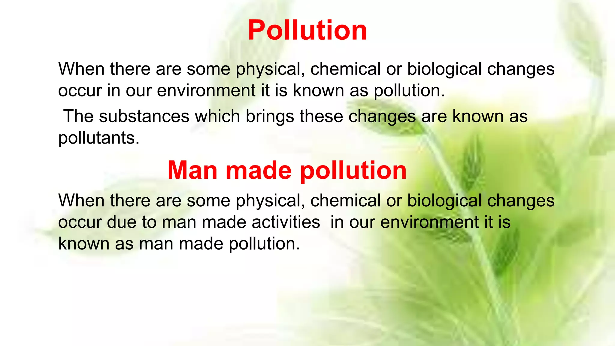 man made pollution and bioremediation aspects | PPTX