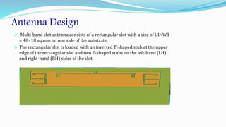 A Multi-band Slot Antenna for GPS | PPTX