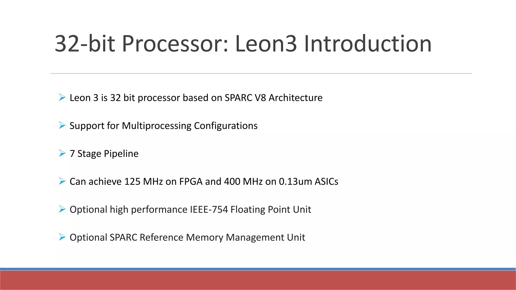 Design of 32 Bit Processor Using 8051 and Leon3 (Progress Report) | PPTX