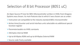 Design of 32 Bit Processor Using 8051 and Leon3 (Progress Report) | PPTX