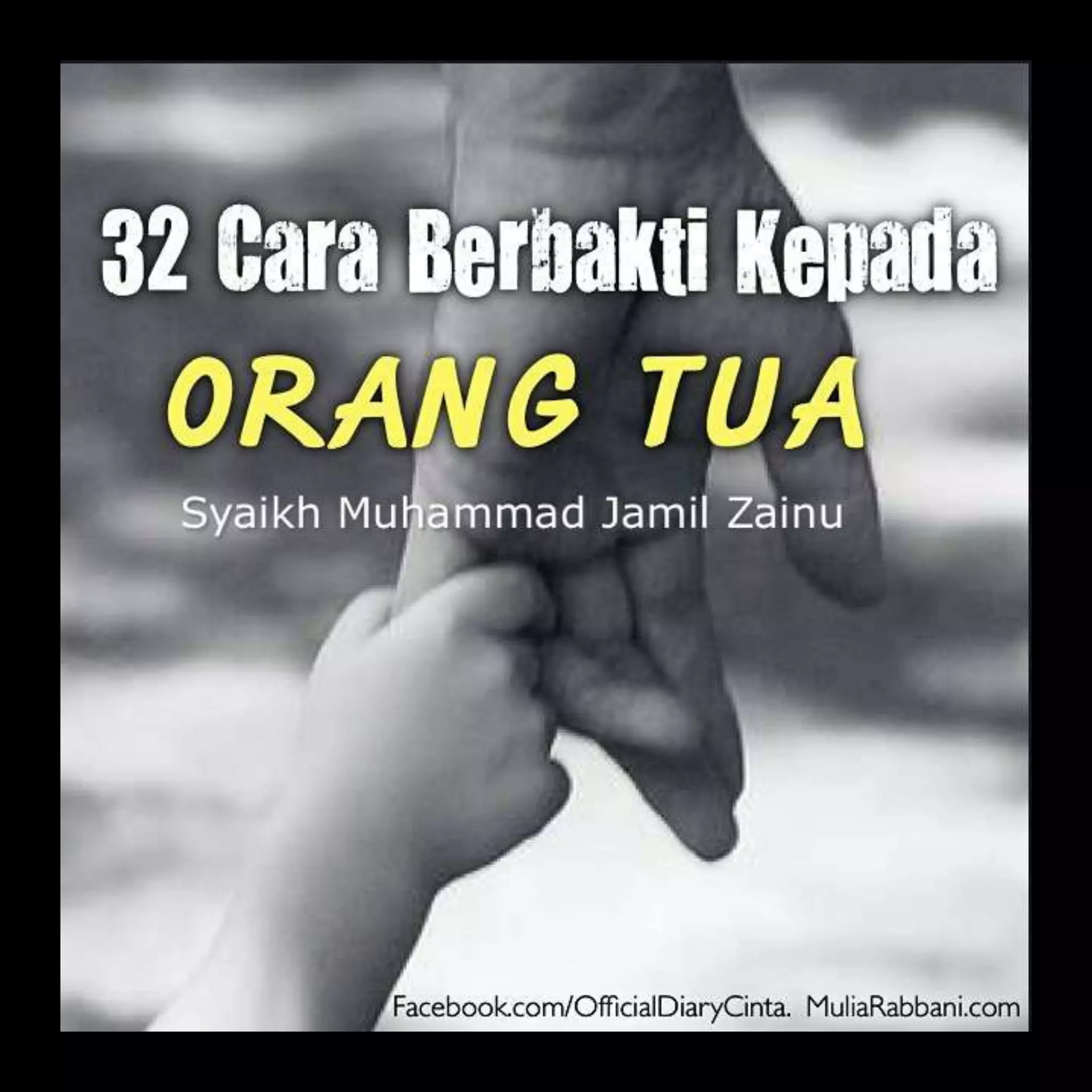 32 cara berbakti pada orang tua - amin yusuf @amin yusuf | PPTX