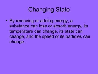 3 2 changes_of_state | PPT